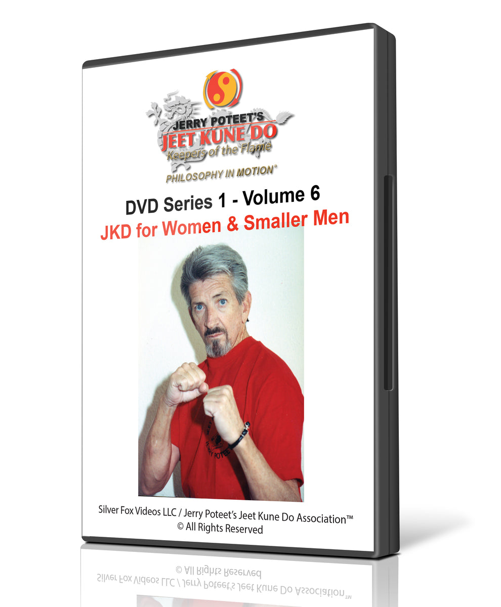 DVD Series 1-Volume 6-JKD for Women & Smaller Men – Jerry Poteet's Jeet ...
